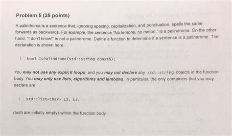 Solved Problem 5 25 Points A Palindrome Is A Sentence