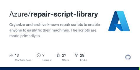 GitHub Azure Repair Script Library Organize And Archive Known Repair Scripts To Enable Anyone