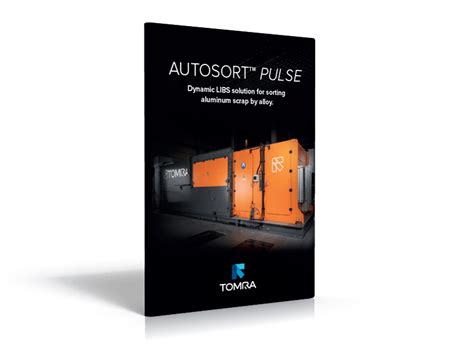 autosort™ pulse high speed aluminum alloy sorting with libs tomra