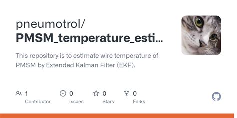 Github Pneumotrol Pmsm Temperature Estimation Ekf This Repository Is