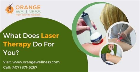 What Does Laser Therapy Do For You Orange Wellness