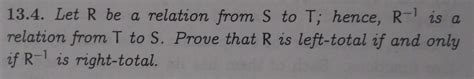 Solved 13 4 Let R Be A Relation From S To T Hence R Is A Chegg Com