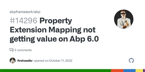 Property Extension Mapping Not Getting Value On Abp 6 0 Issue 14296