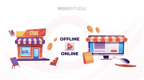 Migrate Business Offline To Online WordSphere Inc