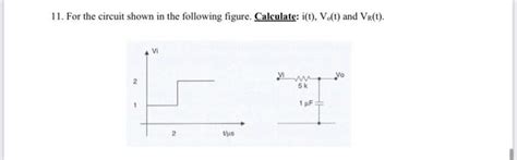 solved 11 for the circuit shown in the following figure