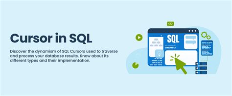 Cursor In SQL Uses Lifecycle Types More