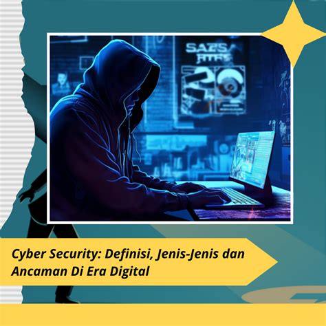 Cyber Security Definisi Jenis Jenis Dan Ancaman Di Era Digital Uti Ttis