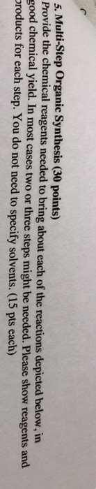 Solved 5 Multi Step Organic Synthesis 30 Points Provide