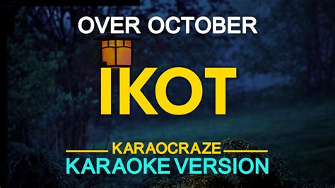 Ikot Over October Karaoke Version Youtube