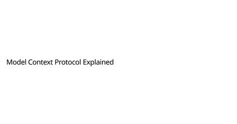 Model Context Protocol Explained Galih Pratama