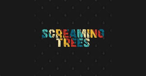 Retro Color Screaming Trees Screaming Trees T Shirt Teepublic