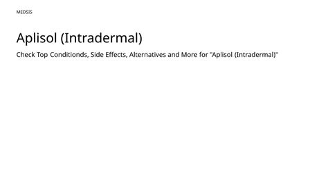 Aplisol Intradermal Meds Is