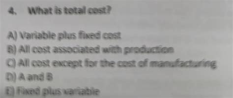 Solved What Is Total Cost A Variable Plus Fuved CestB Chegg Com