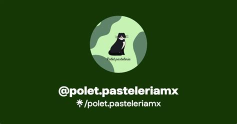 Polet Pasteleriamx Instagram Facebook Linktree