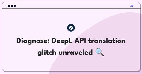 deepl api error spike root cause analysis interview nextsprints