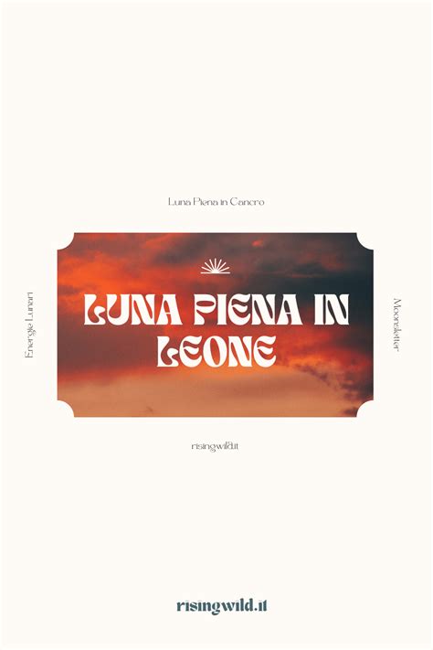 Luna Piena In Leone Di Febbraio 2023 Rising Wild