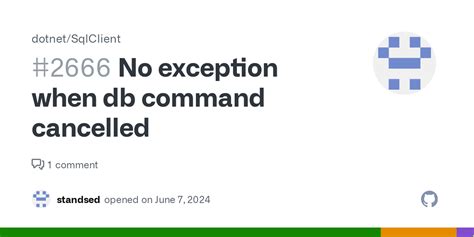 No Exception When Db Command Cancelled · Issue 2666 · Dotnetsqlclient