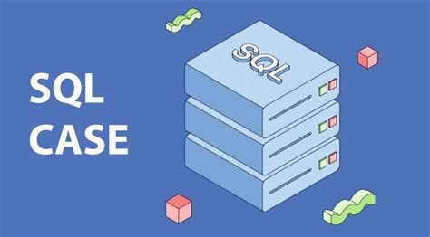 Sql Case Know And Avoid Lesser Known Hassles