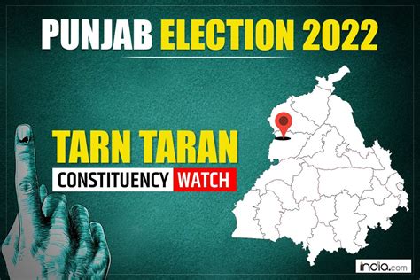 Punjab Assembly Election 2022 All You Need To Know About Tarn Taran
