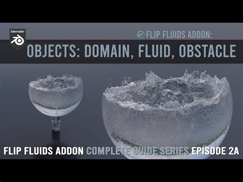 The Complete Guide Flip Fluids Addon