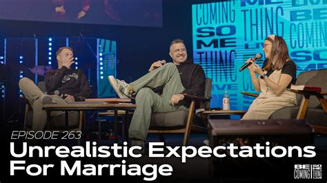 Episode 263 Unrealistic Expectations For Marriage From Beso Live