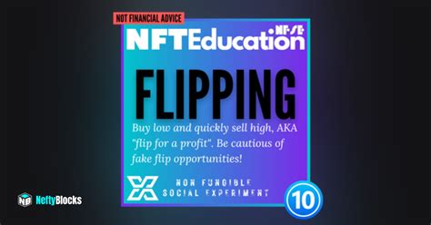 Nft Education 10 Flipping 442 Neftyblocks The 1 Trade To Earn Nft