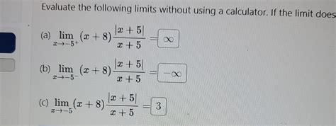 Solved Evaluate The Following Limits Without Using A Chegg Com