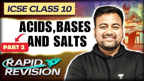 Acids Bases And Salts Part 2 Rapid Revision Icse Chemistry Class