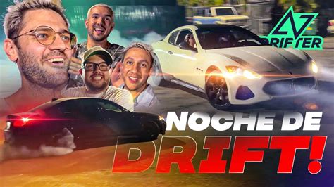 ¡noche De Drift Extremo 🚗💨 Se Le Dio Duro Al Maserati Youtube