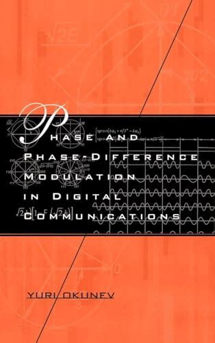 Pre Owned Phase And Phase Difference Modulation In Digital Communications Hardcover 0890069379