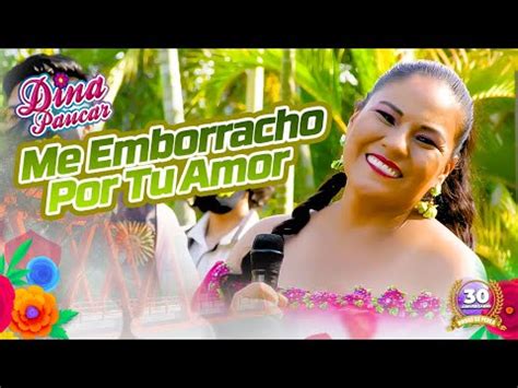 Dina Paucar Me Emborracho Por Tu Amor En Vivo Video Oficial YouTube
