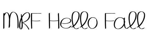 Mrf Hello Fall Font Free Fonts