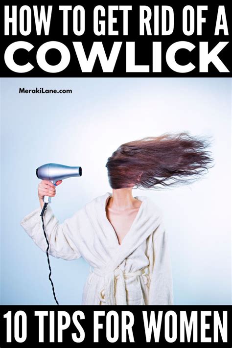10 Must Know Cowlick Hair Tips For Women Cowlick Cowlick Hairstyles Damp Hair Styles