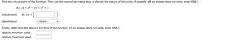 solved find the critical point of the function then use the