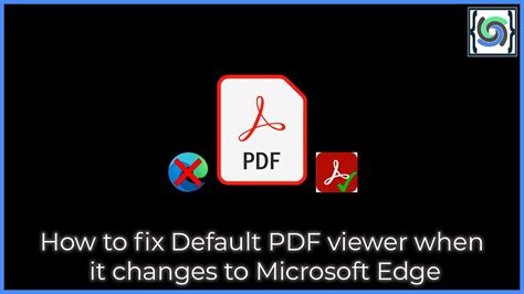 How To Fix Default PDF Viewer When It Changes To Microsoft Edge YouTube