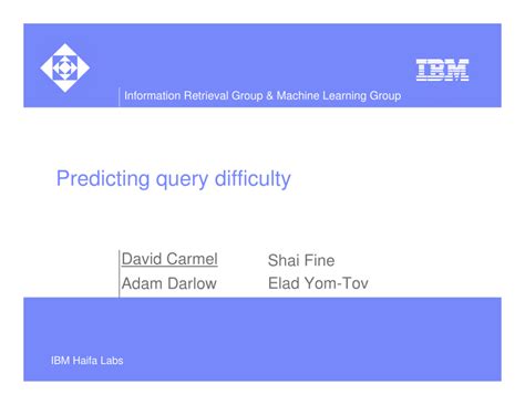Pdf Sigir Workshop Report Predicting Query Difficulty Methods And
