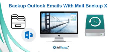 Backup Outlook 2017 Mail Backup X