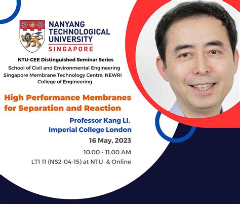 Ntu Cee Distinguished Seminar Series High Performance Membranes For