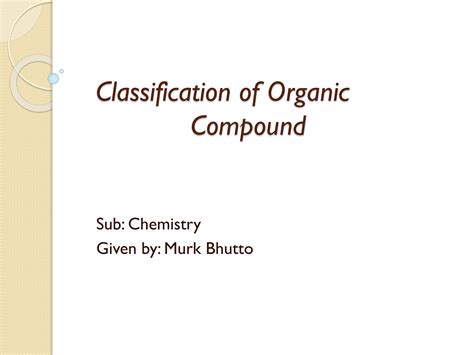 Solution Classification Of Organic Pptx Chemistry Studypool