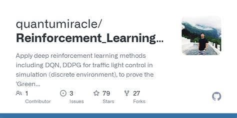 GitHub Quantumiracle Reinforcement Learning For Traffic Light Control Apply Deep