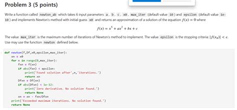 Solved Write A Function Called Newtonab Which Takes 6 Input