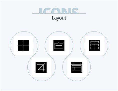 Layout Glyph Icon Pack 5 Icon Design Design Popup Web Links Grid 18603177 Vector Art At