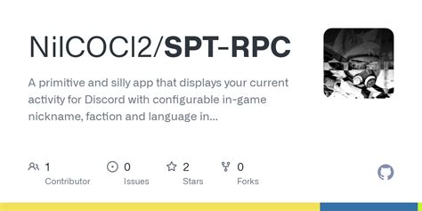 GitHub NilCOCl2 SPT RPC A Primitive And Silly App That Displays Your Current Activity For