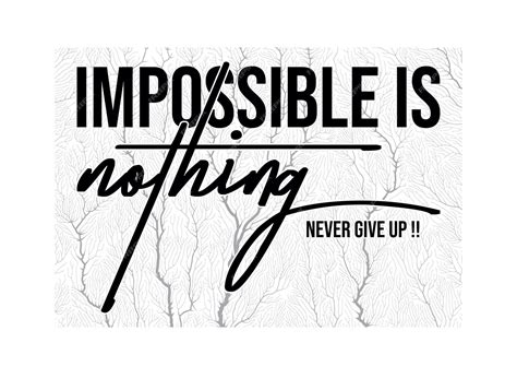 Premium Vector Impossible Is Nothing Typography Design T Shirt Vector