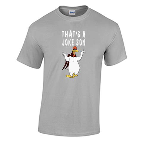 Foghorn Leghorn Vintage Cartoon T Shirt Thats A Joke Son Retro