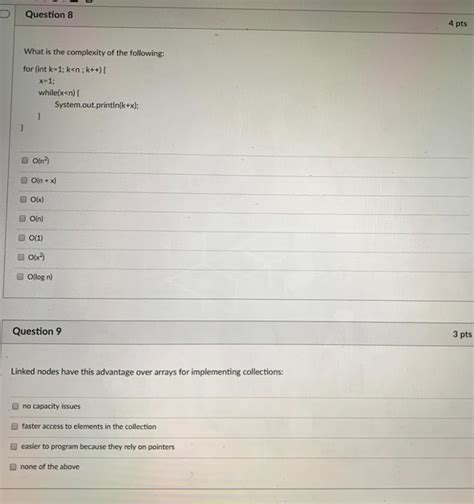 Solved Question Pts What Is The Complexity Of The Chegg