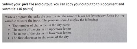 Solved Submit Your Java File And Output You Can Copy Your Chegg Com