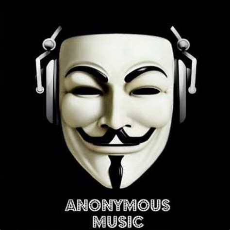 Anonymous Music Youtube