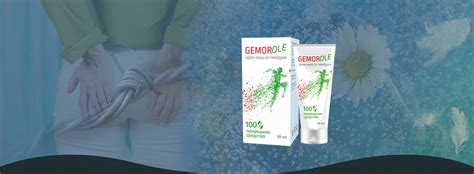 Gemorole от геморроя: цена, где купить, отзывы врачей и инструкция