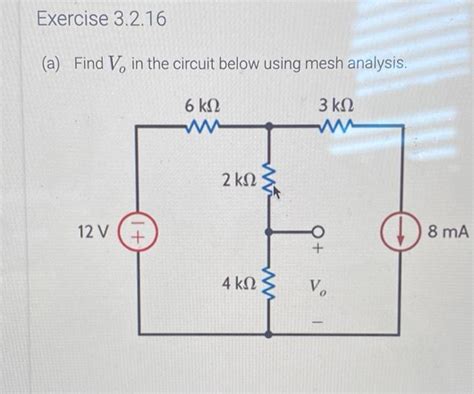 Solved Exercise 3216 A Find V In The Circuit Below